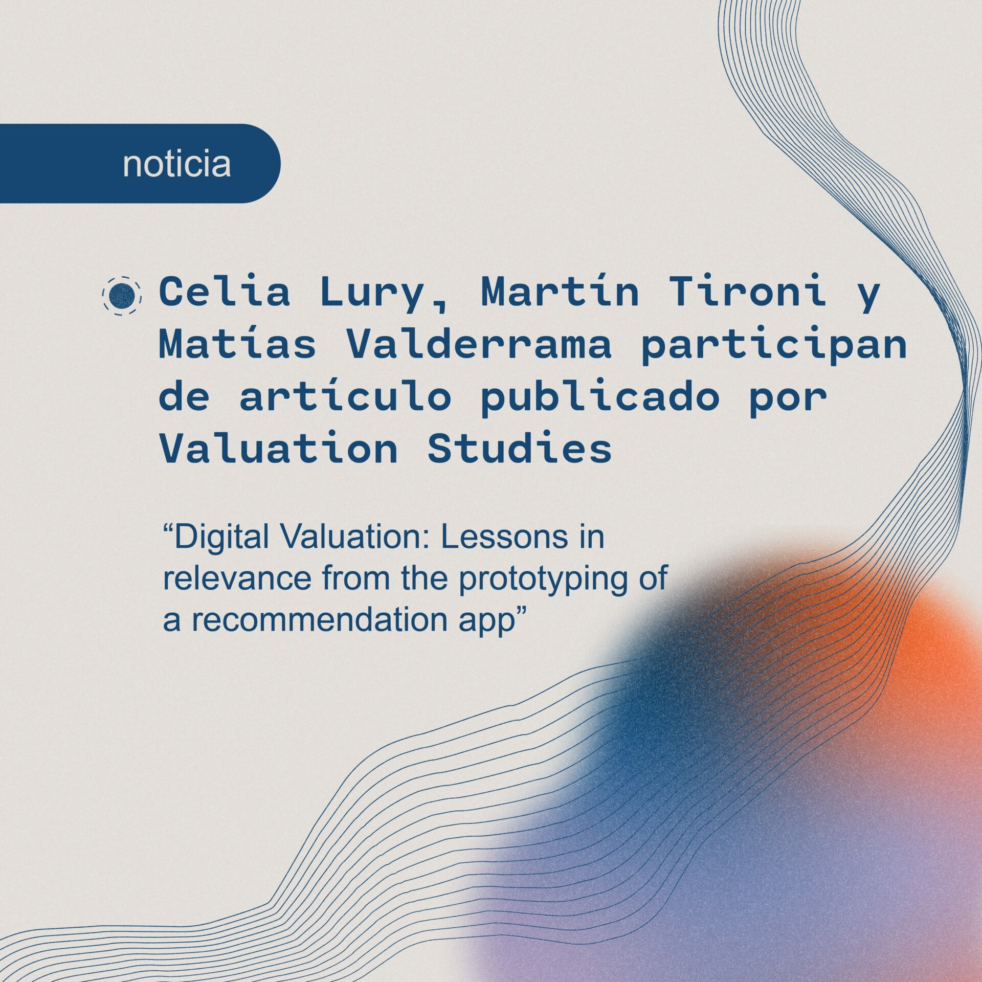 Celia Lury, Martín Tironi y Matías Valderrama participan de artículo ...